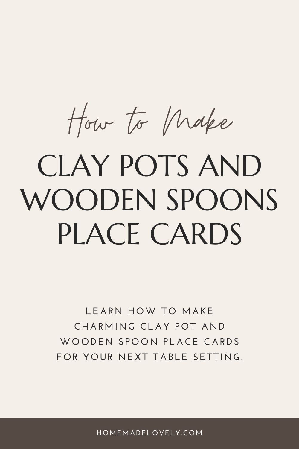 Clay Pots and Wooden Spoons Place Cards: A DIY for a Beautiful Table