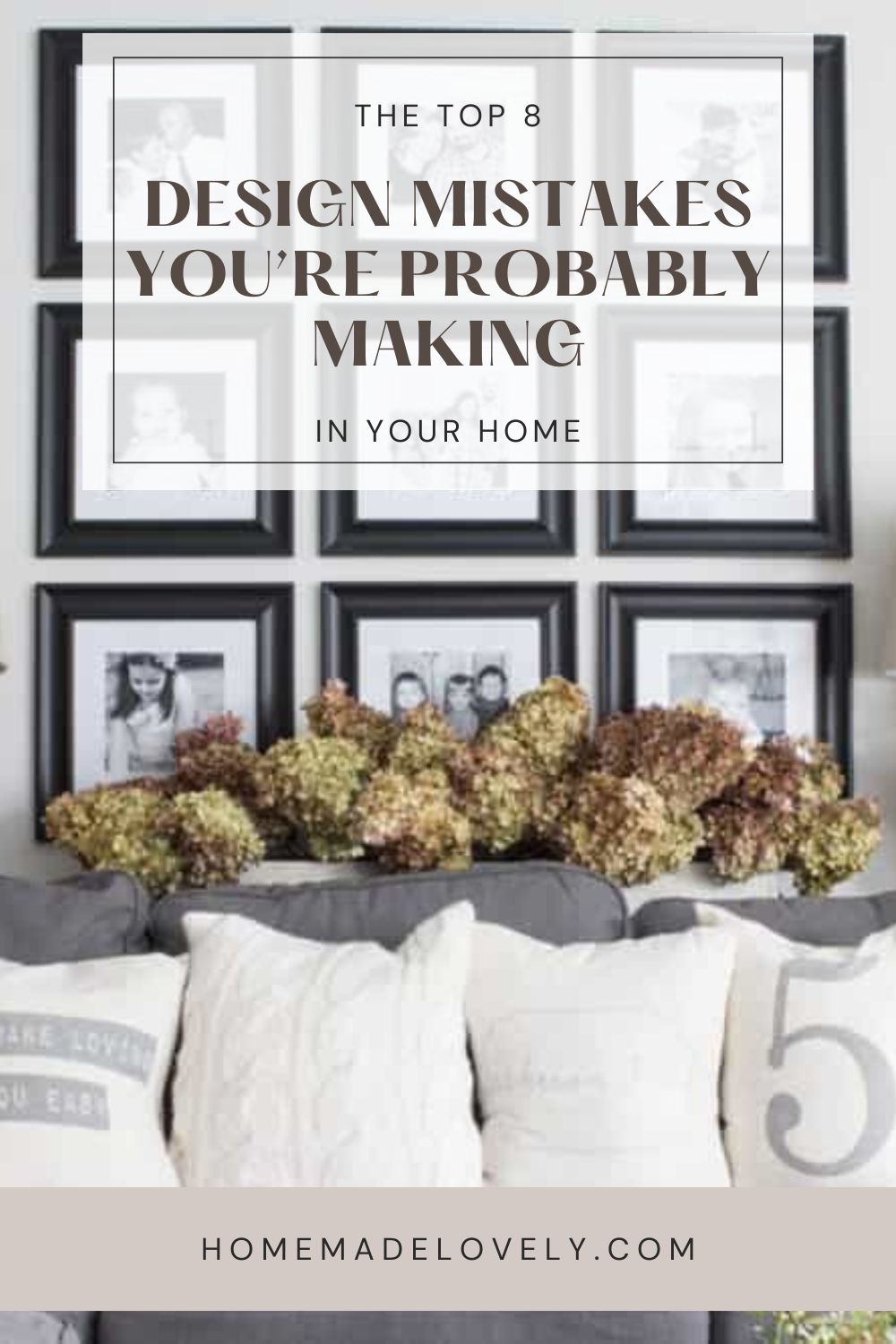 Avoid These 8 Decorating Mistakes for a More Beautiful Home