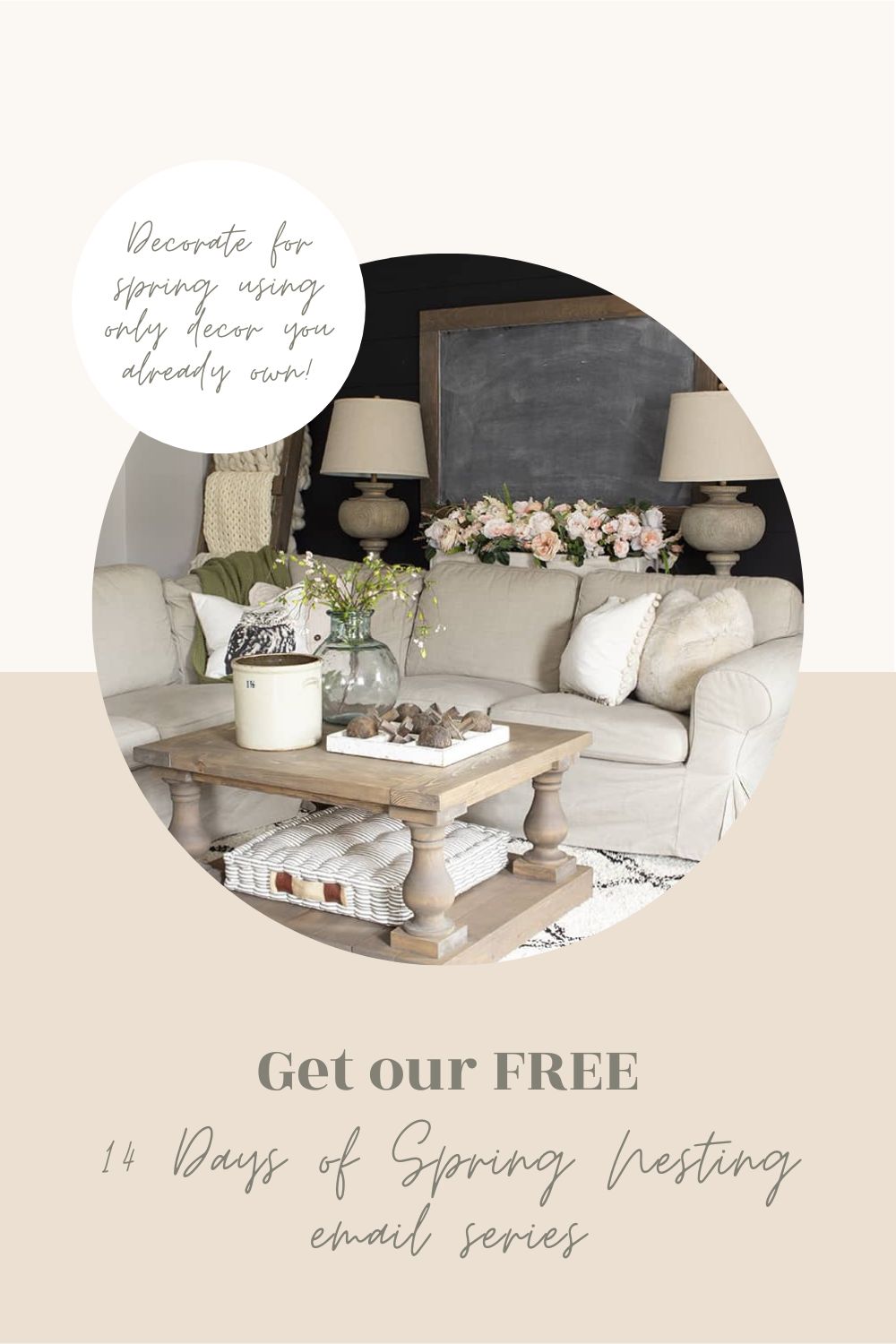 14 Days of Spring Nesting!