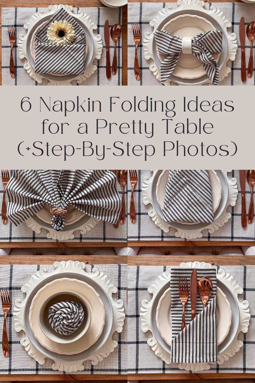 6 Napkin Folding Ideas for a Pretty Table (Step-By-Step Photos)