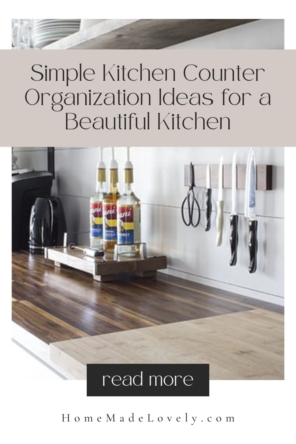 Simple Kitchen Counter Organization Ideas for a Beautiful Kitchen