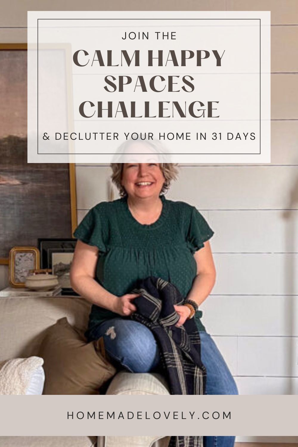 Calm Happy Spaces Challenge: Declutter Your Home in 31 Days