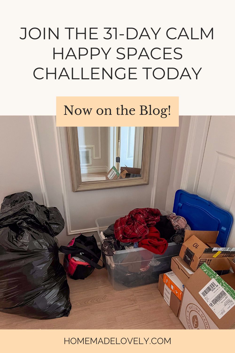 Calm Happy Spaces Challenge: Declutter Your Home in 31 Days