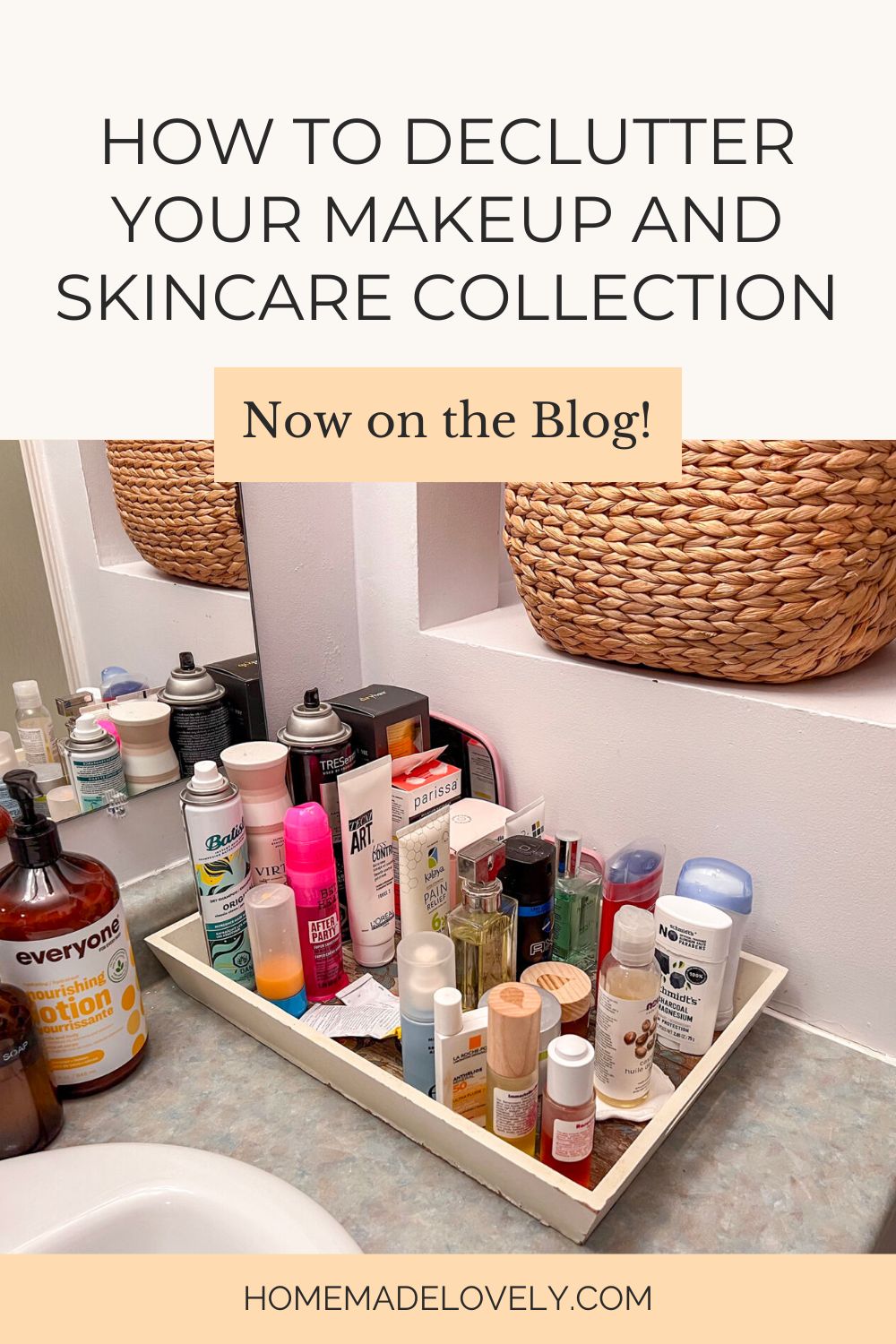 How to Declutter Your Makeup and Skincare Collection