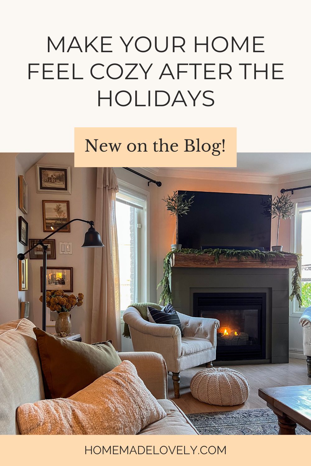 How to Make Your Home Feel Cozy After the Holidays